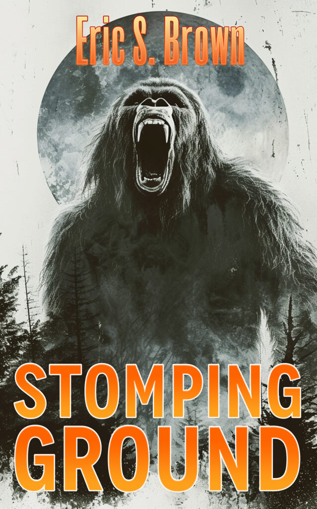 Stomping Ground: A Bigfoot Thriller | Severed Press