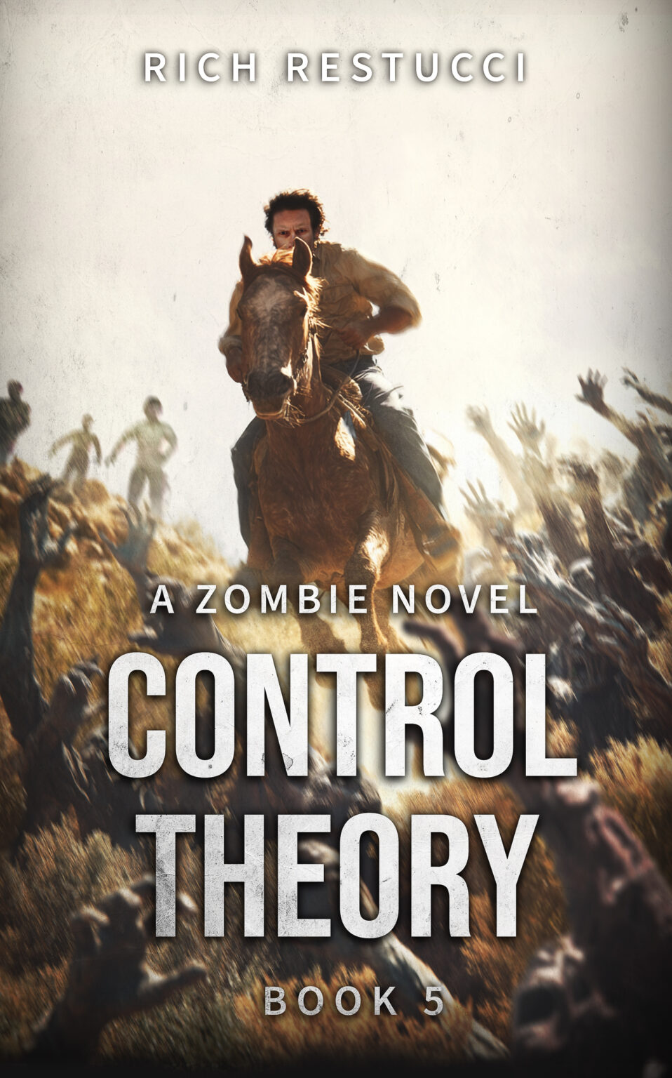 Control Theory: The Zombie Theories Book 5 | Severed Press