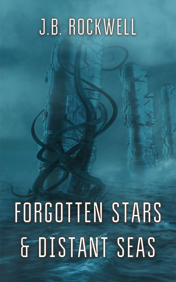 FORGOTTEN STARS & DISTANT SEAS | Severed Press