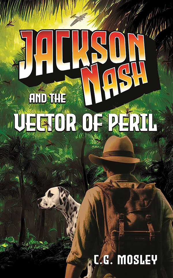 JACKSON NASH AND THE VECTOR OF PERIL | Severed Press