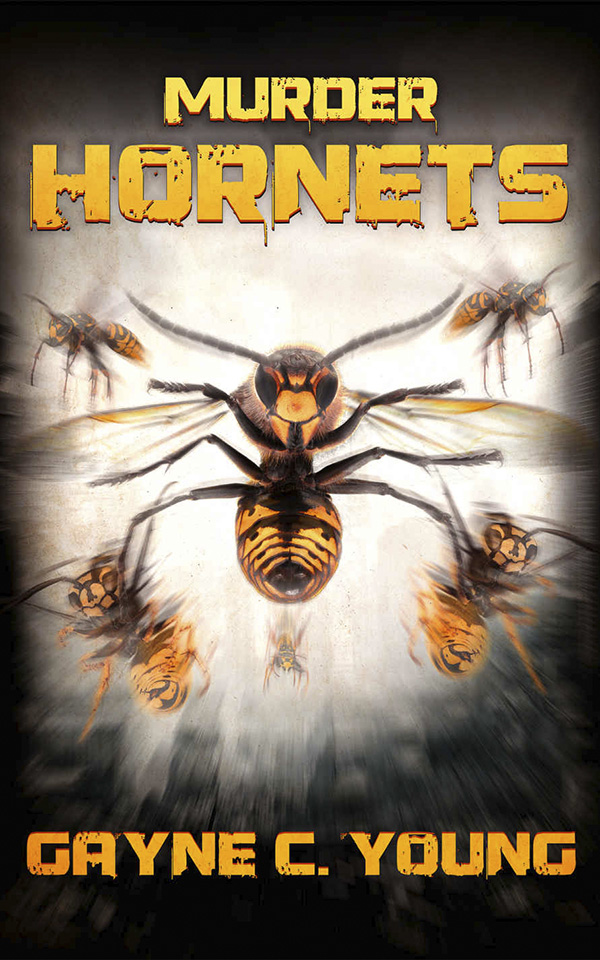 MURDER HORNETS | Severed Press