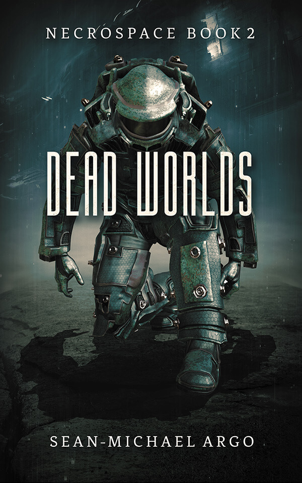 DEAD WORLDS: NECROSPACE BOOK 2 | Severed Press