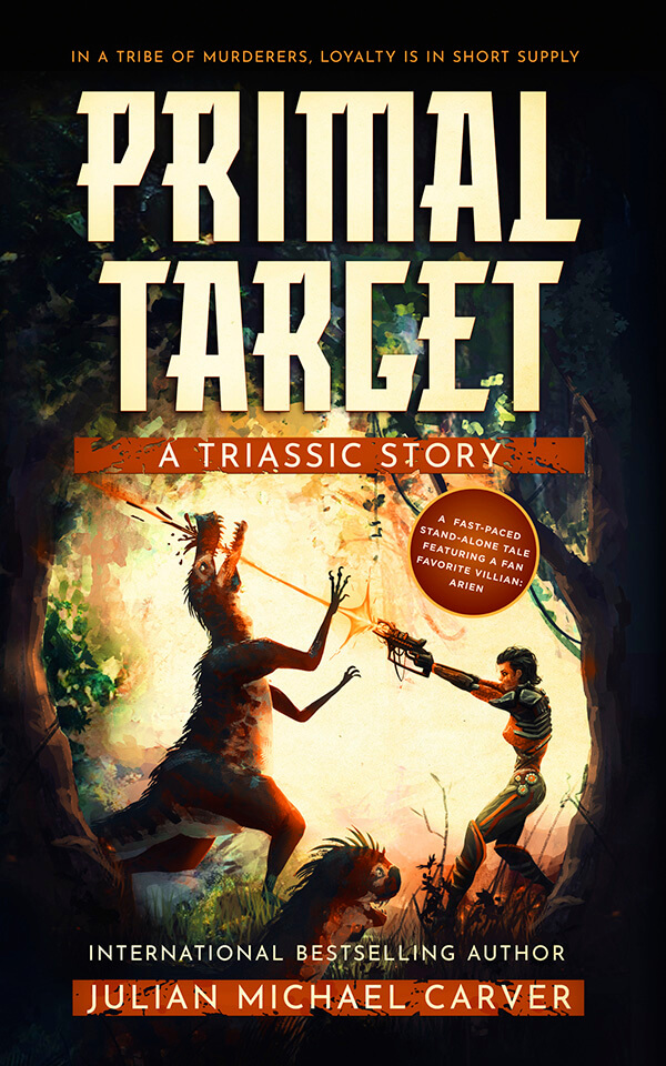 PRIMAL TARGET: A TRIASSIC STORY | Severed Press