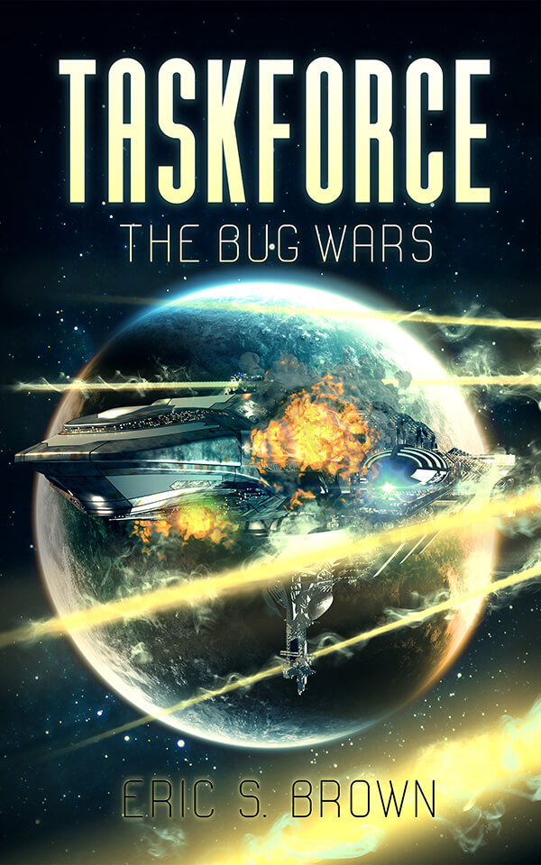 TASKFORCE: THE BUG WARS | Severed Press
